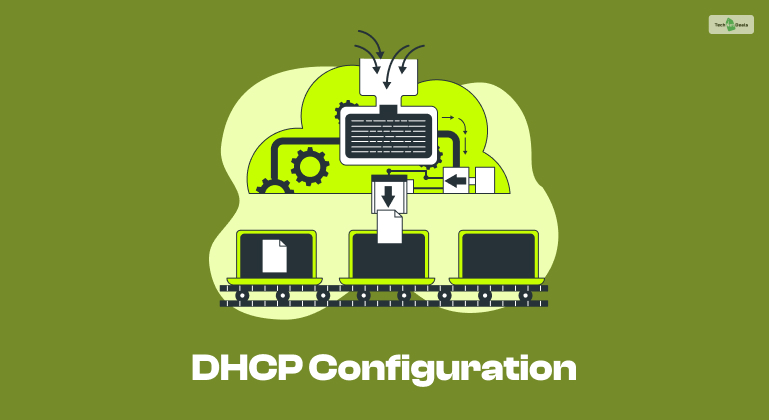 What Is A DHCP Configuration? Everything You Must Know In 2024 What Is A DHCP Configuration? Everything You Must Know In 2024